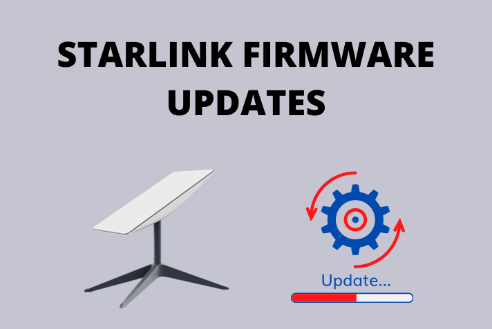 Starlink Firmware Updates: Latest [2023] (All versions) - BlinqBlinq