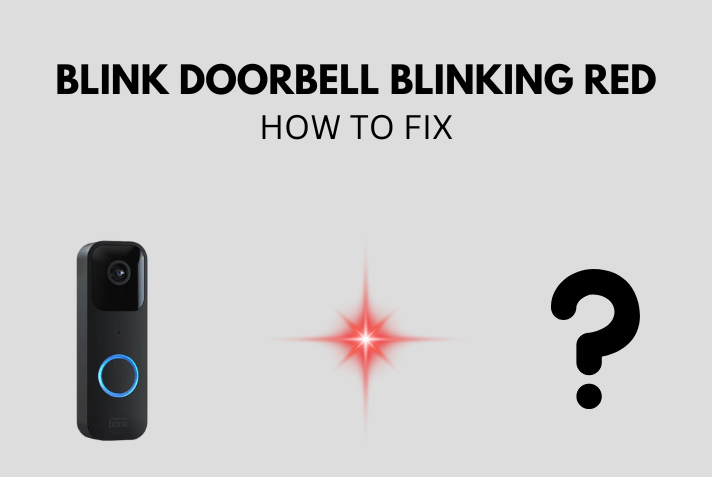 Blink Doorbell Blinking Red: How To Fix - BlinqBlinq